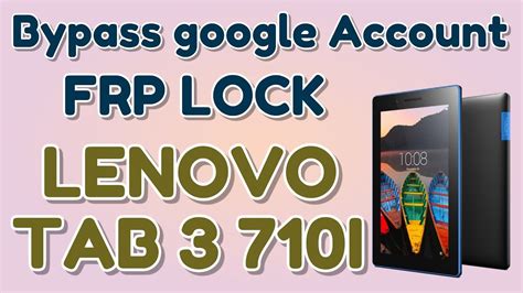 Lenovo Tab 3 Bypass google Account FRP Lock Hindi हद YouTube