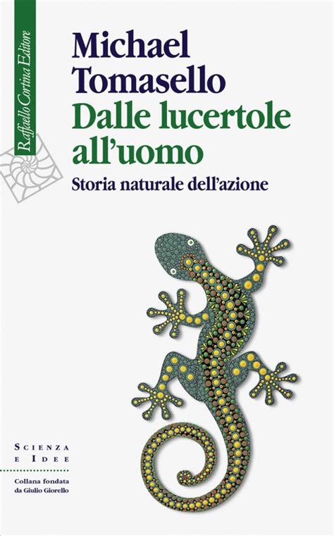 Anteprima Dalle Lucertole Alluomo Di Michael Tomasello