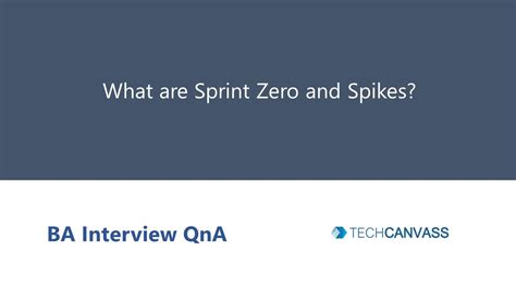 What Is Sprint Zero And Spike In Agile Business Analysis Blog