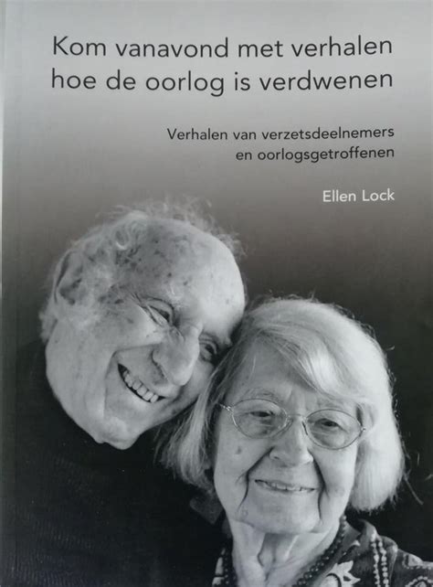 Kom Vanavond Met Verhalen Hoe De Oorlog Is Verdwenen Ellen Lock Boeken Bol
