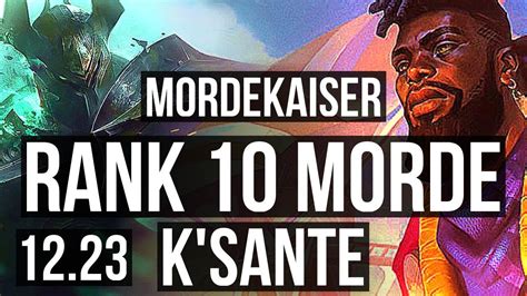 MORDE Vs K SANTE TOP 11 2 9 Legendary Rank 10 Morde KR Master