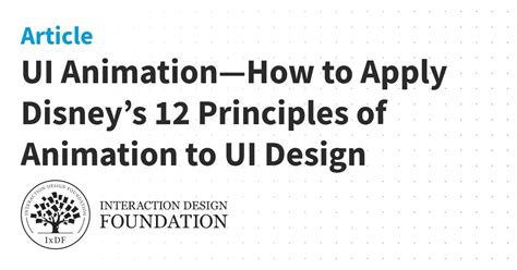 Ui Animation—how To Apply Disneys 12 Principles Of Animation To Ui Design Ixdf