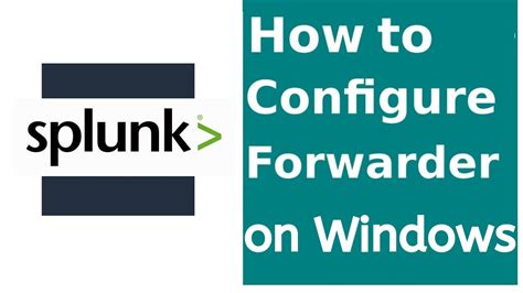 Install And Configure Splunk Universal Forwarder On Windows YouTube