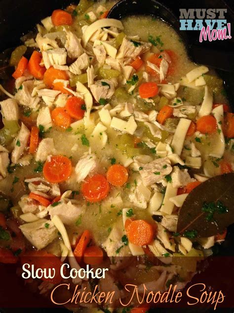 Slow Cooker Chicken Noodle Soup Recipe ~ Freezes Well Too Must Have Mom