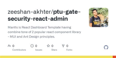 GitHub Zeeshan Akhter Ptu Gate Security React Admin Mantis Is React