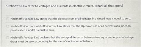 Solved Kirchhoff S Law Refer To Voltages And Currents In Chegg Com