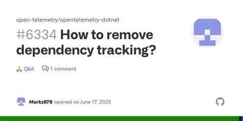How To Remove Dependency Tracking · Open Telemetry Opentelemetry