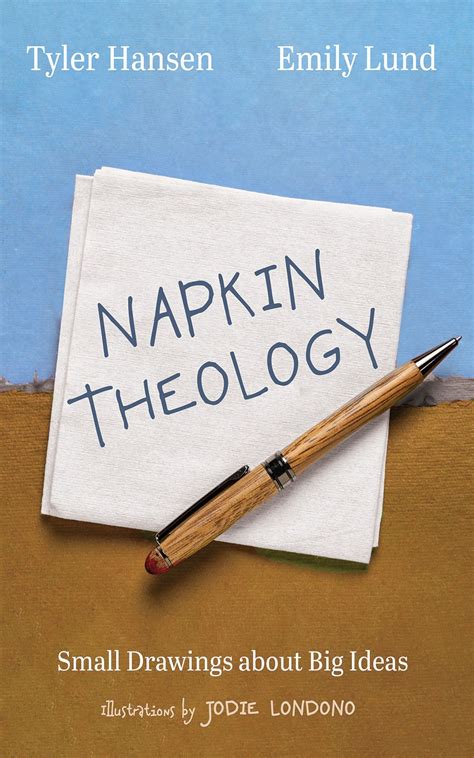 Napkin Theology Ebook By Tyler Hansen Epub Book Rakuten Kobo Canada