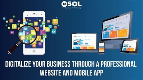 Digitalize Your Business Through A Professional Website And Mobile App