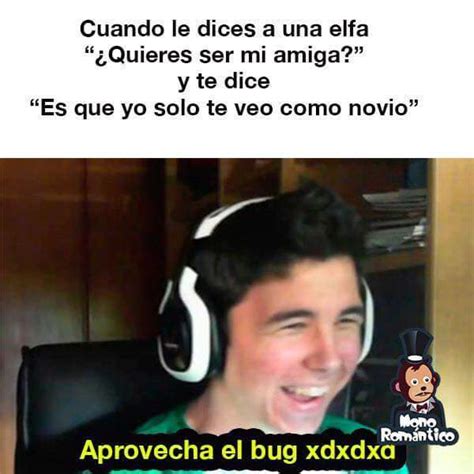 Aprovecha El Bug Meme Subido Por MatheusSaw Memedroid