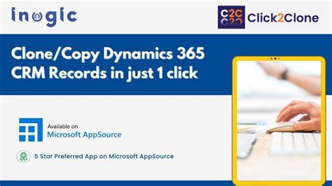 Inogic On Linkedin Clonecopy Dynamics 365 Crm Records In Just 1 Click
