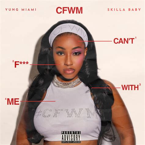 Cfwm Cant F With Me Yung Miami Qobuz