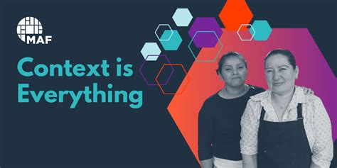 Context Is Everything Maf