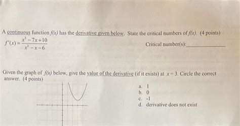 solved a continuous function f x has the derivative given