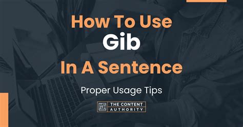 How To Use Gib In A Sentence Proper Usage Tips