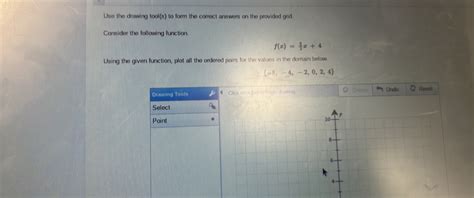 Use The Drawing Tools To Form The Correct Answers On The Provided