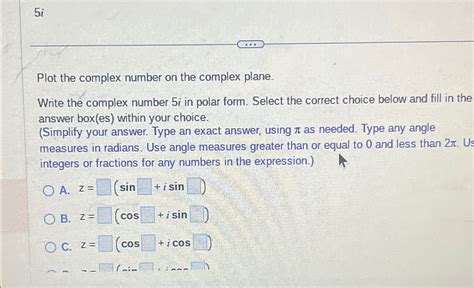 Solved 5iplot The Complex Number On The Complex Planewrite