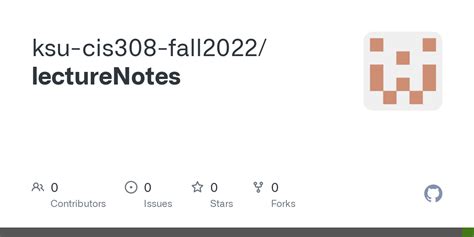 GitHub Ksu Cis308 Fall2022 LectureNotes