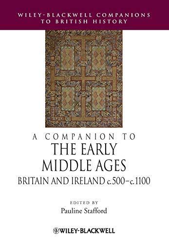 A Companion To The Early Middle Ages Britain And Ireland C500 C