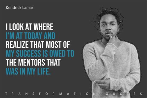 10 Kendrick Lamar Quotes That Will Inspire You Transformationquotes