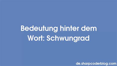 bedeutung hinter dem wort schwungrad sharp coder blog
