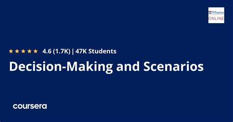 Decision Making And Scenarios Coursera