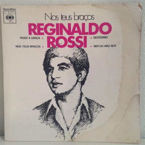 Nos Teus Braços Álbum de Reginaldo Rossi LETRAS MUS BR