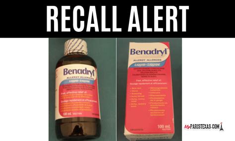 Arsell Recalls Benadryl Liquid Elixir 100 Ml Bottle Due To Risk Of