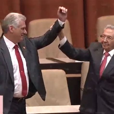 Miguel Díaz Canel Fue Designado Nuevo Presidente De Cuba Pero Dijo Que