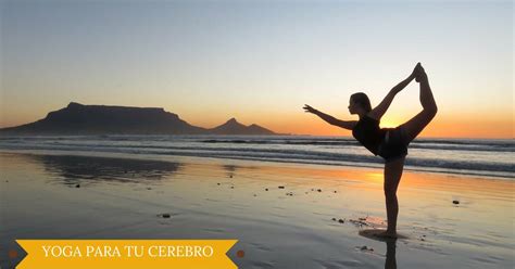 Yoga Beneficios Para El Cerebro