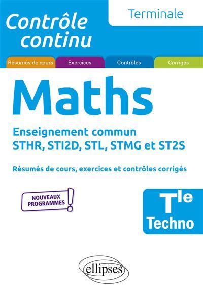 Mathématiques Terminale technologique enseignement commun STHR STI2D