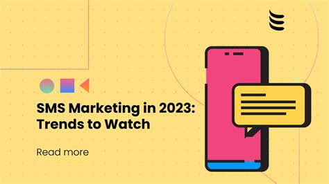 Sms Marketing In 2023 Trends And Innovations To Watch Idt Express