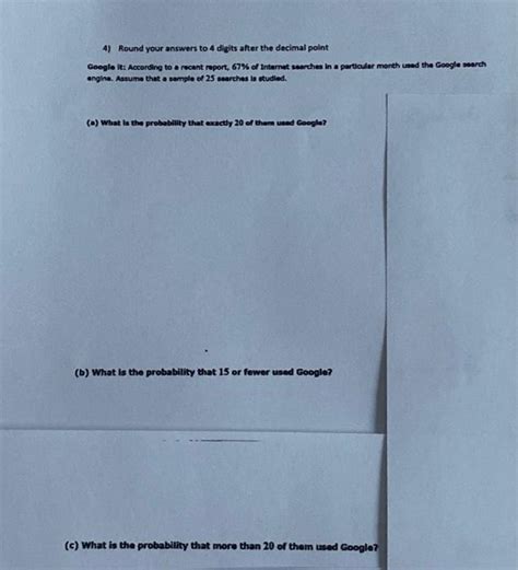 Solved Round Your Answers To Digits After The Decimal Chegg