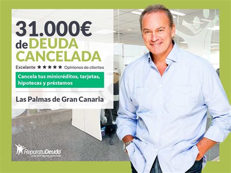 Repara Tu Deuda Abogados Cancela 31 000 En Las Palmas De Gran Canaria