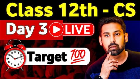 Cbse 12th Cs083 🔴 Live Class For 2025 Board Exams Day 3 By