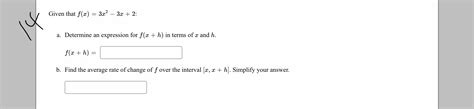 Solved Fiven That F X 3x23x 2 A Determine An Expression Chegg