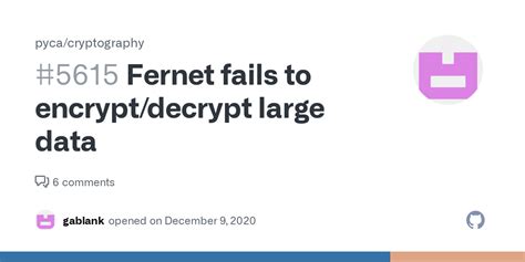 Fernet Fails To Encryptdecrypt Large Data · Issue 5615 · Pyca