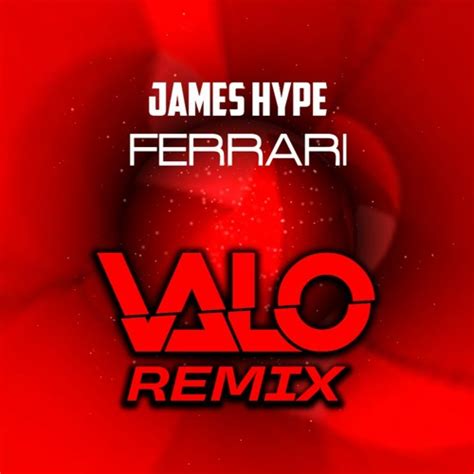 Stream James Hype Ferrari Valo Remix By Valo II Listen Online For Free On SoundCloud