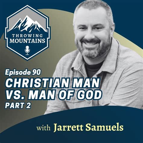 Christian Man Vs Man Of God Part 2 — Guest Jarrett Samuels Media