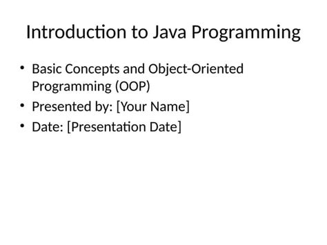Javaooppresentationpptx And Digital Twin Based Monitor Ppt
