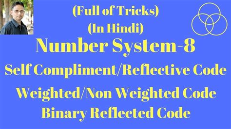 Self Compliment Code Reflective Code Digital Electronics 8 By Sahav