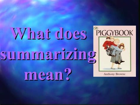 Summarize Synthesize For Second Graders Ppt