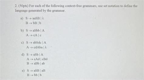 Solved Pts For Each Of The Following Context Free Chegg
