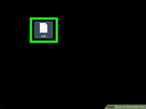 Ways To View XML Files WikiHow