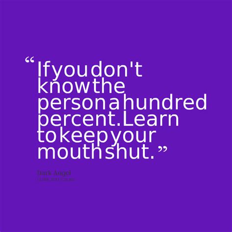 Quotes About Keeping Your Mouth Shut Quotesgram