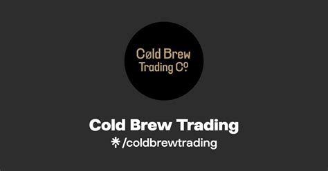 Cold Brew Trading Twitter Instagram Linktree