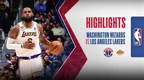 Washington Wizards Los Angeles Lakers Highlights Fpt Play