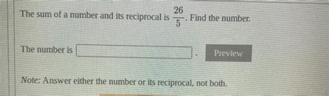 Solved 26 The Sum Of A Number And Its Reciprocal Is Find The