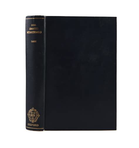 Logic Semantics Mathematics Papers From 1923 To 1938 By Tarski