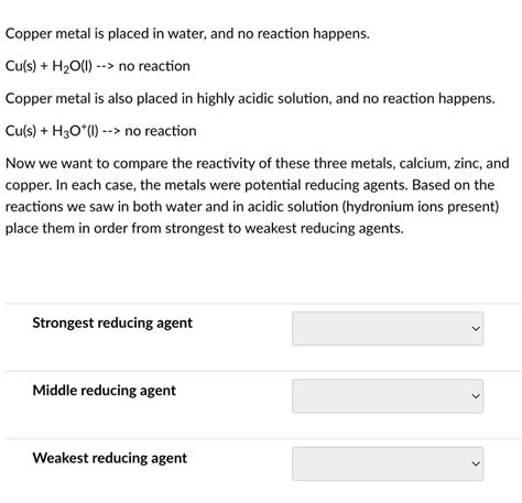 Solved Copper Metal Is Placed In Water And No Reaction Chegg